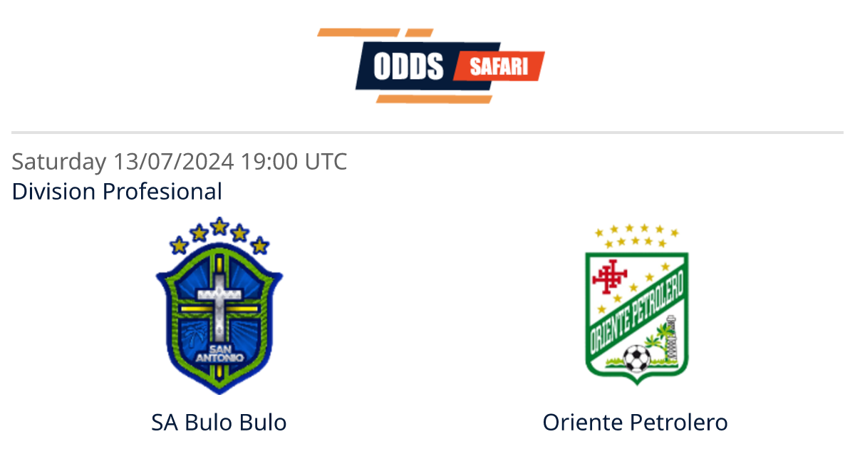 Odds comparison for SA Bulo Bulo - Oriente Petrolero / Division ...